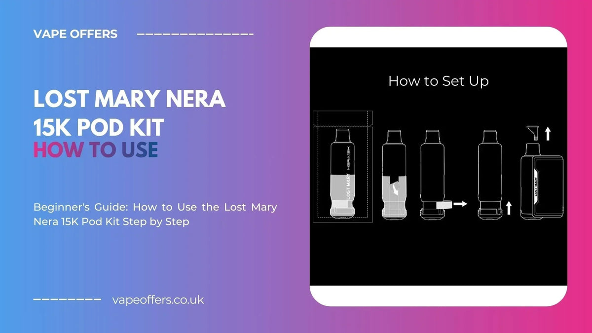 How to Use Lost Mary Nera 15K Pod (Complete Guide)